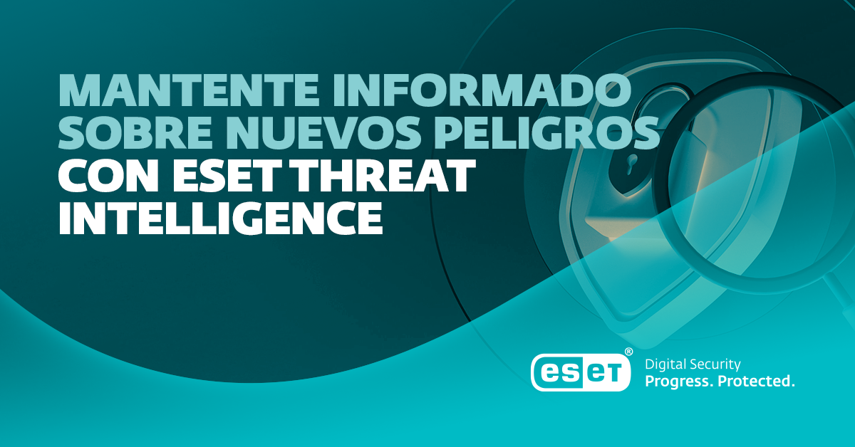 Mantente informado sobre nuevos peligros en ciberseguridad con ESET ...