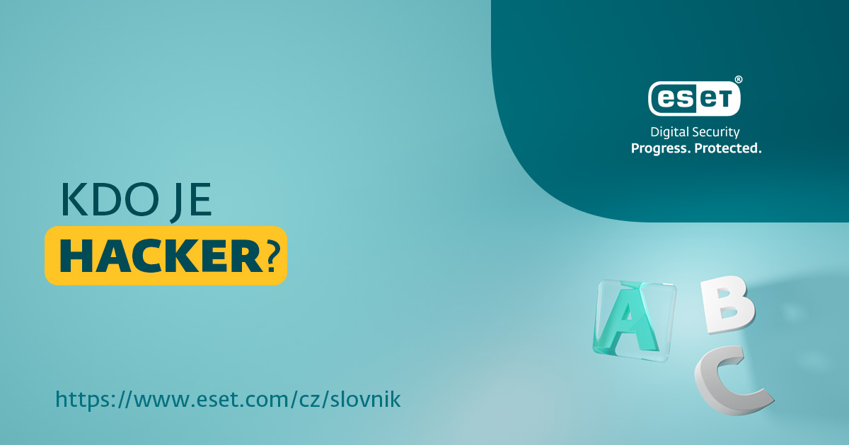 Kdo je hacker? Kyber slovník | ESET