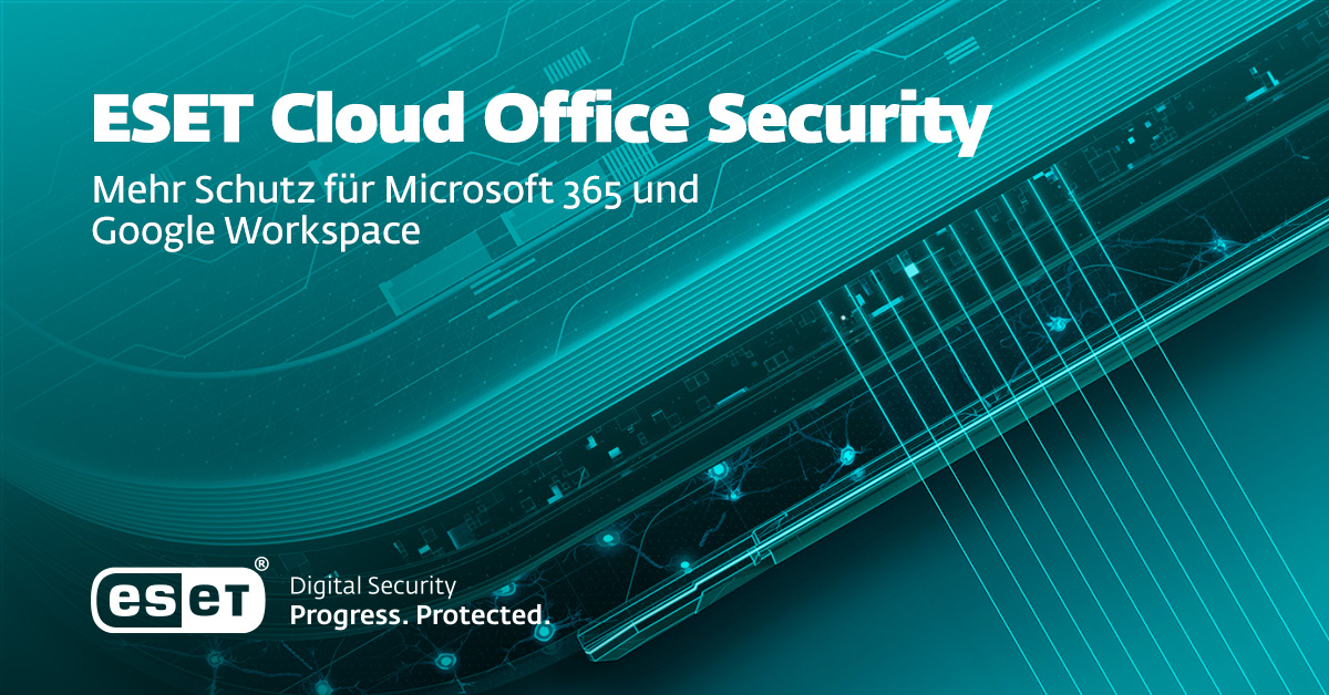 ESET Cloud Office Security: Erweiterte Schutzfunktionen für Microsoft 365 und Google Workspace ...