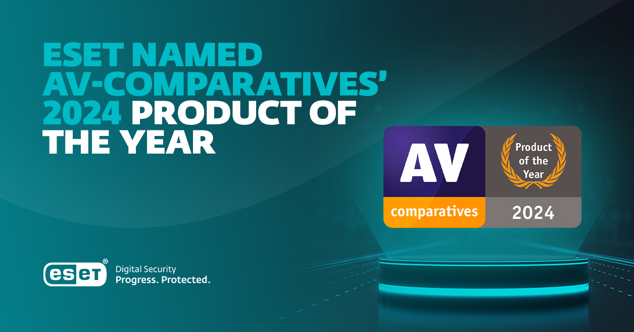 ESET Triumphs as AV-Comparatives´ 2024 Product of the Year | | ESET