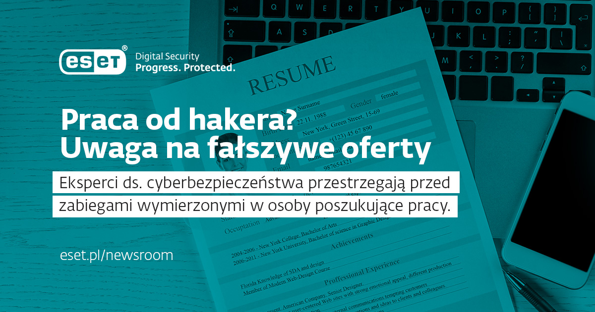 Praca od hakera? Uwaga na fałszywe oferty | | ESET