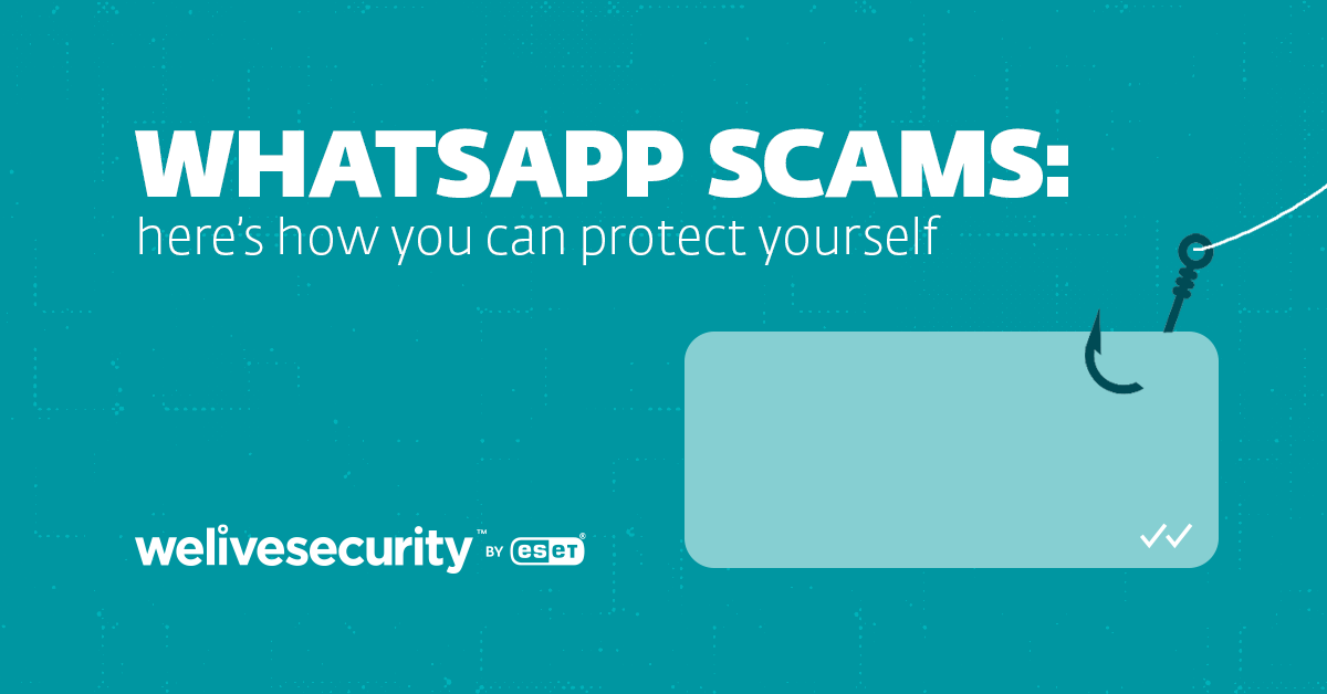 Common WhatsApp scams and how to avoid them | | ESET
