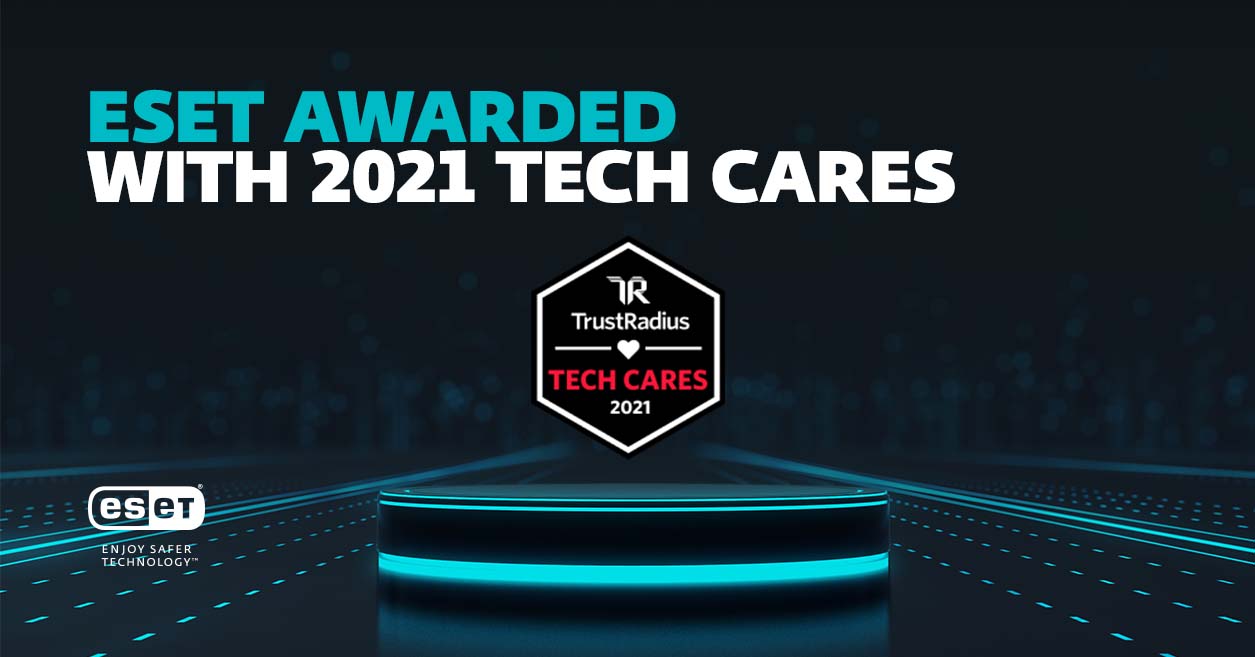 ESET earns a 2021 Tech Cares Award from TrustRadius | | ESET