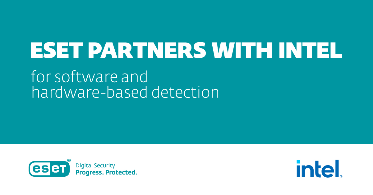 ESET partners with Intel to enhance endpoint security with hardware ...