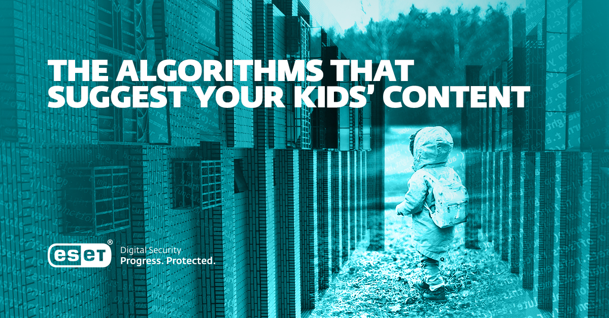 The algorithms that suggest your kids’ content | | ESET