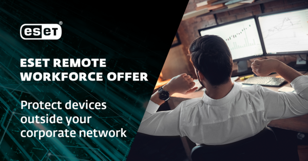 ESET introduces remote workforce solutions for SMBs to keep cyber attackers at bay | | ESET